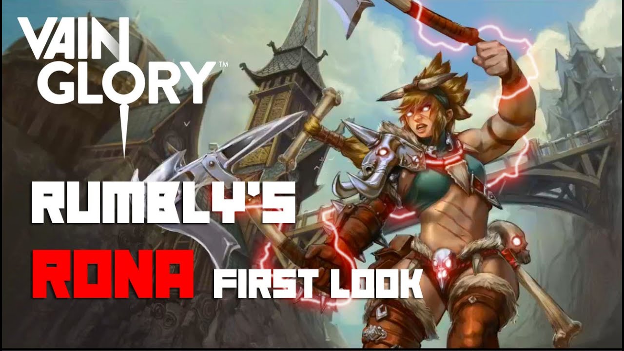 Vainglory - Rona First Look |Gameplay| - YouTube