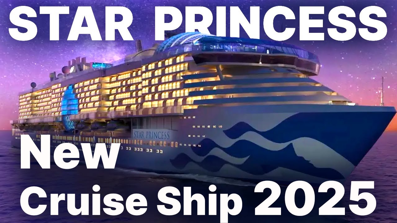 Star Princess New Cruise Ship 2025 Virtual Tour Youtube