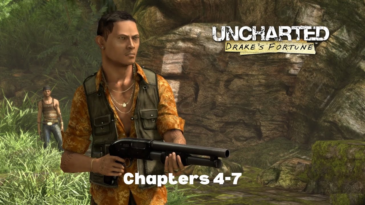 Uncharted Drake's Fortune Playthrough (PS4) Chapters 4-7 - YouTube