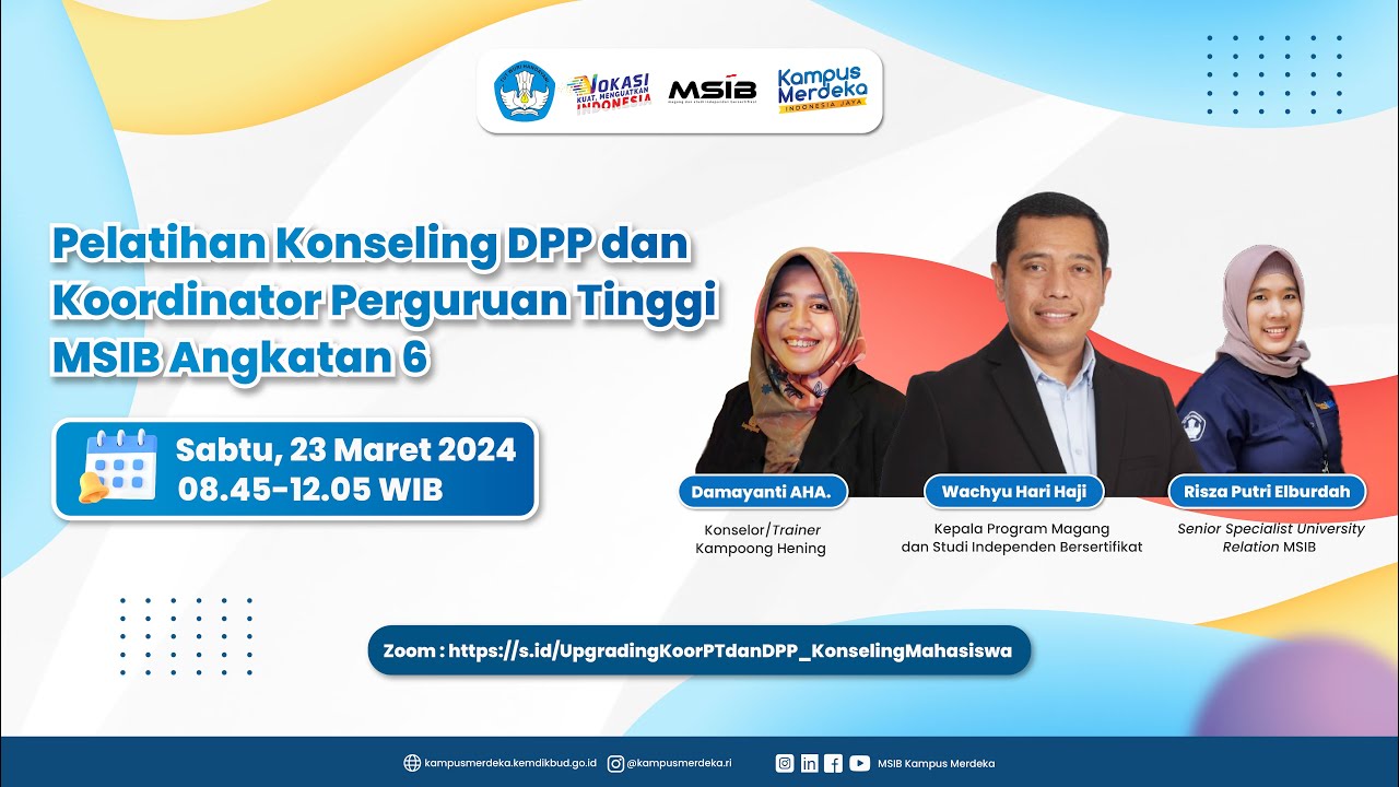 Upgrading Koor PT dan DPP MSIB Angkatan 6 "Konseling untuk Koor PT dan ...