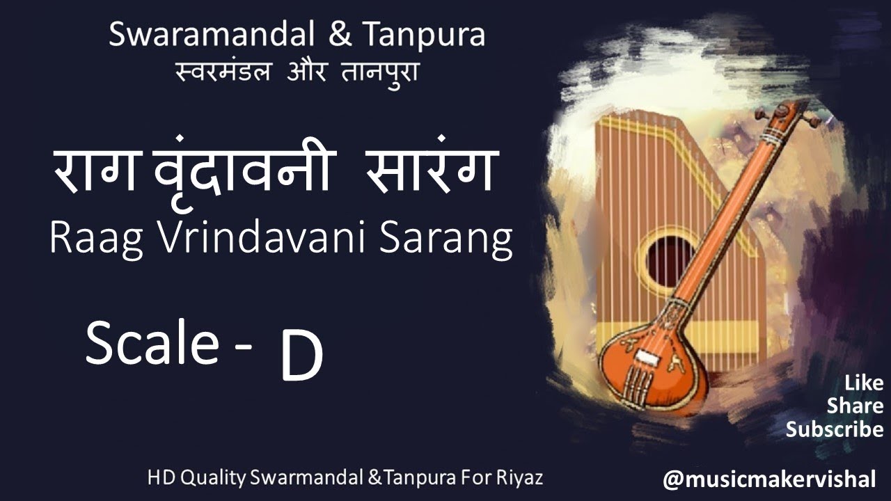 Raag Vrindavani sarang Swarmandal & Tanpura D scale,राग वृंदावनी सारंग ...