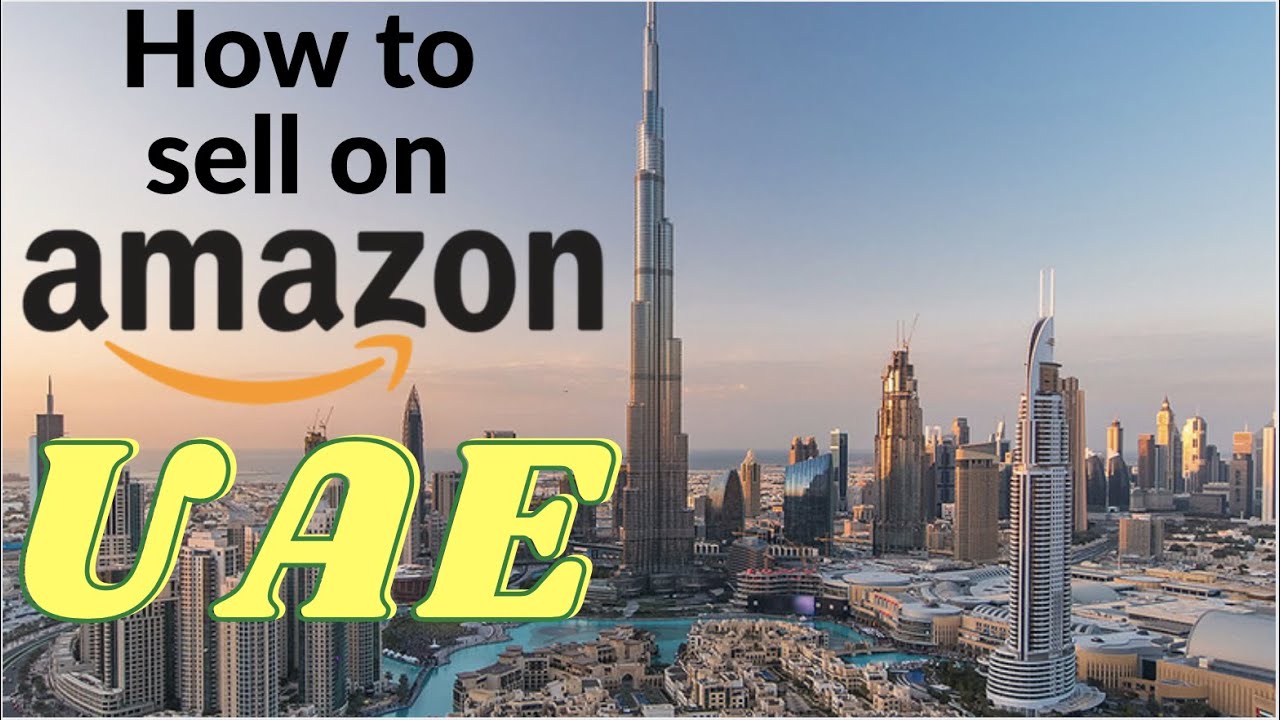 Amazon UAE account without acquiring license (How to apply?) - 1 ...