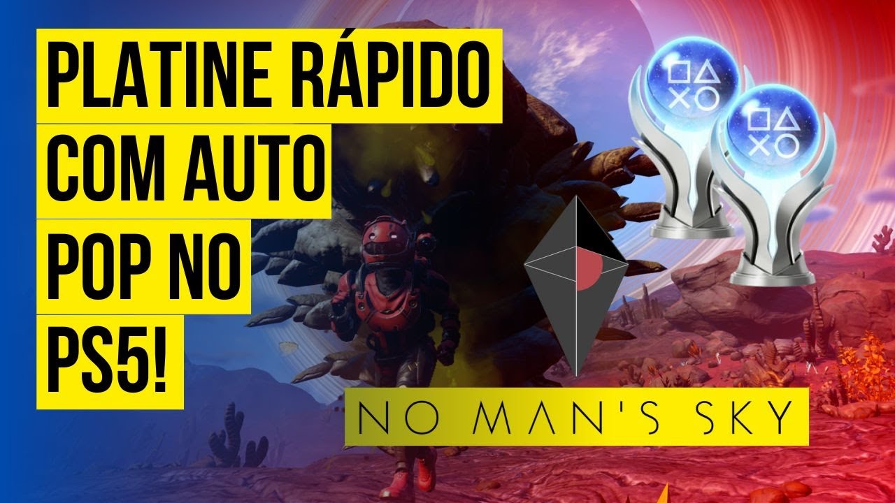 No Man's Sky - Guia de Platina - Rápido, fácil e auto pop! - YouTube