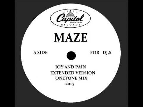 (DAVE ONETONE) MAZE - JOY AND PAIN (RE - EDIT) - YouTube