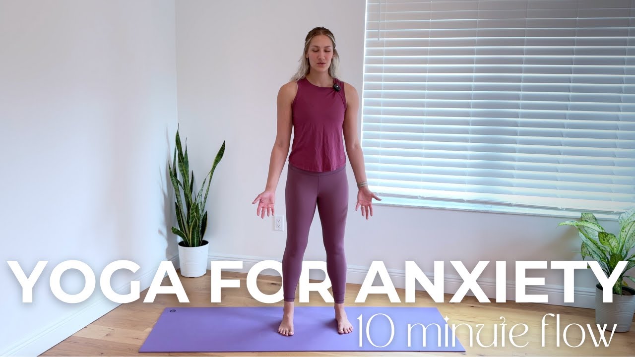 10-Minute Calm | Yoga Flow for Anxiety & Stress Relief - YouTube