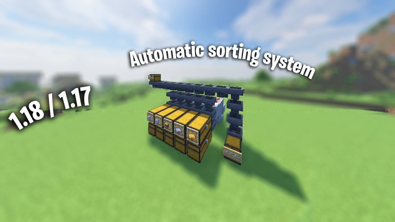 Minecraft Full Automatic Sorting System - 1.19/ 1.18 / 1.17 ...