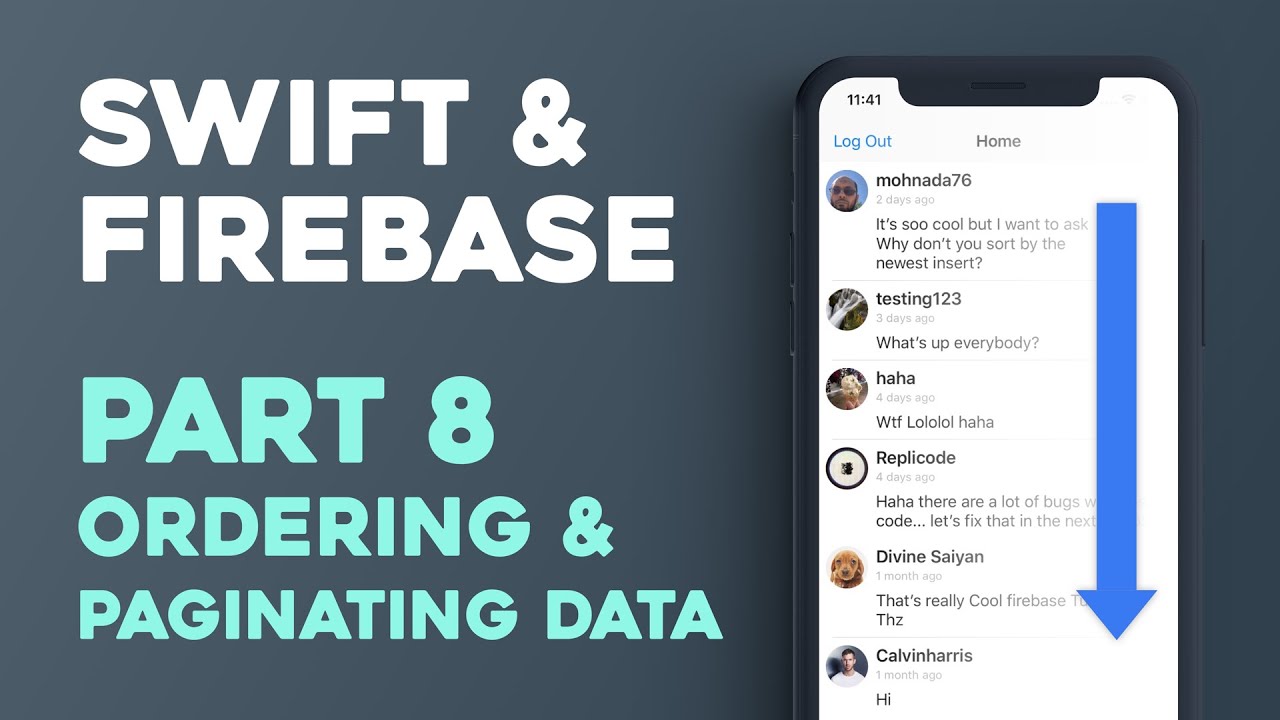 Ordering And Paginating Data Swift Firebase Part 8 Youtube