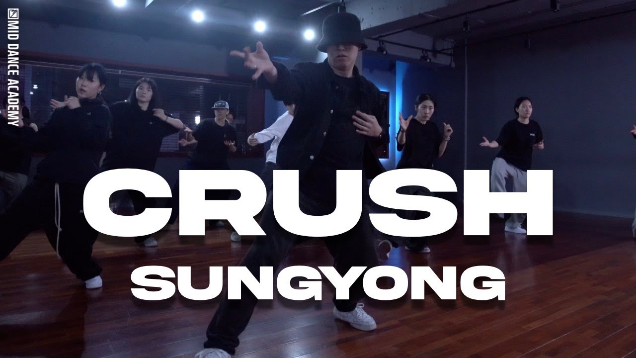 SUNGYONG ChoreographyㅣYuna - Crush ft. UsherㅣMID DANCE STUDIO - YouTube