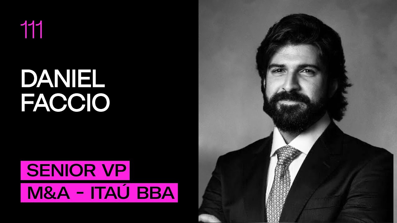 Daniel Faccio - Senior VP - M&A - Itaú BBA - YouTube