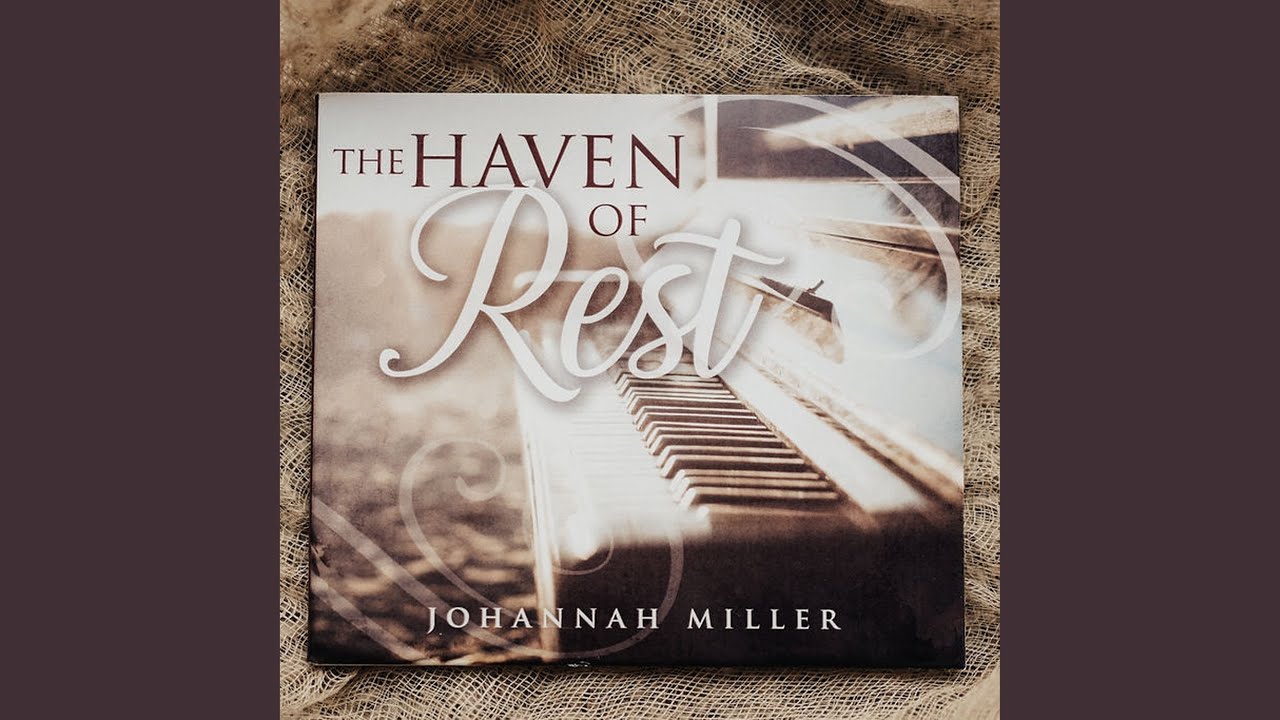 The Haven of Rest - YouTube