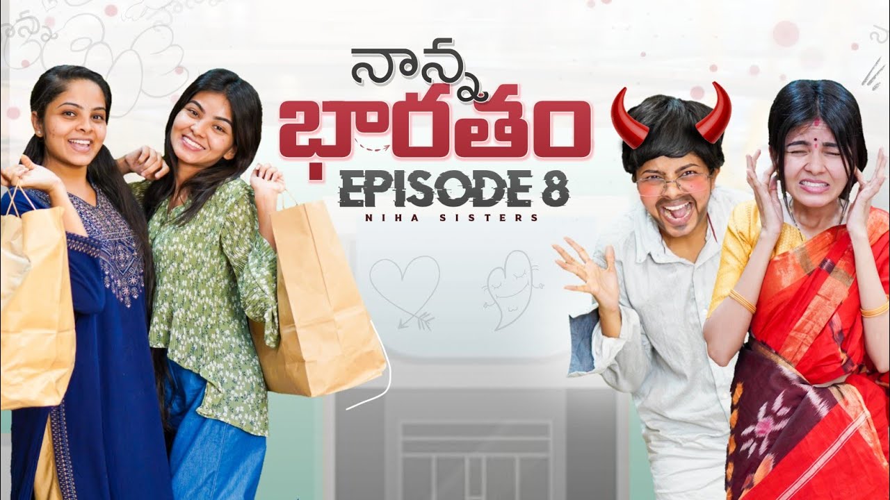 Nanna Bharatam || Niha sisters || Episode 8 - YouTube