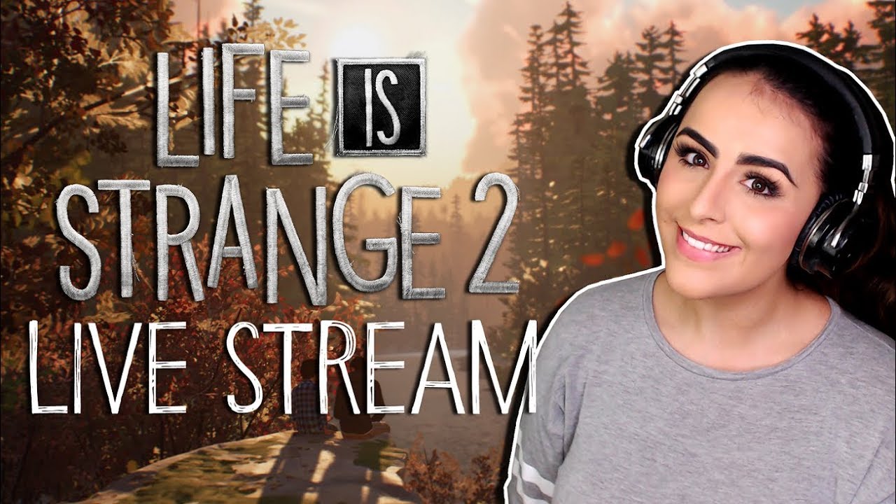 LIFE IS STRANGE 2 | CRY FEST | LIVE STREAM - YouTube
