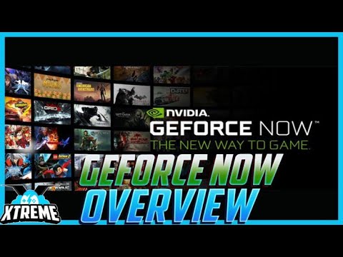 GeForce NOW Overview - The Ultimate Cloud Gaming Platform? - YouTube