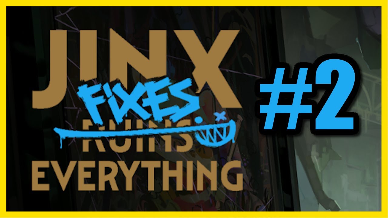 Jinx Fixes Everything Part 2 - deutsch (Jinx fixt alles) - YouTube