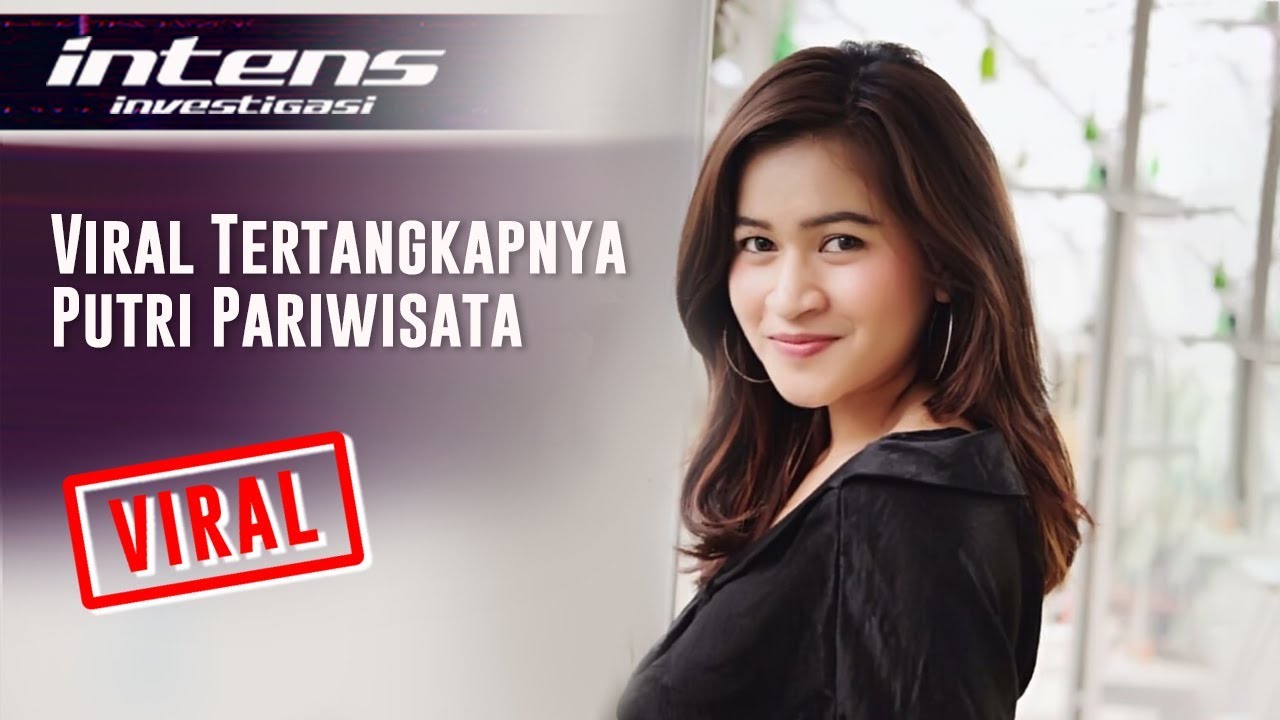 Heboh Finalis Putri Pariwisata 2016 Terjaring Kasus Prostitusi Online | Intens Investigasi - YouTube