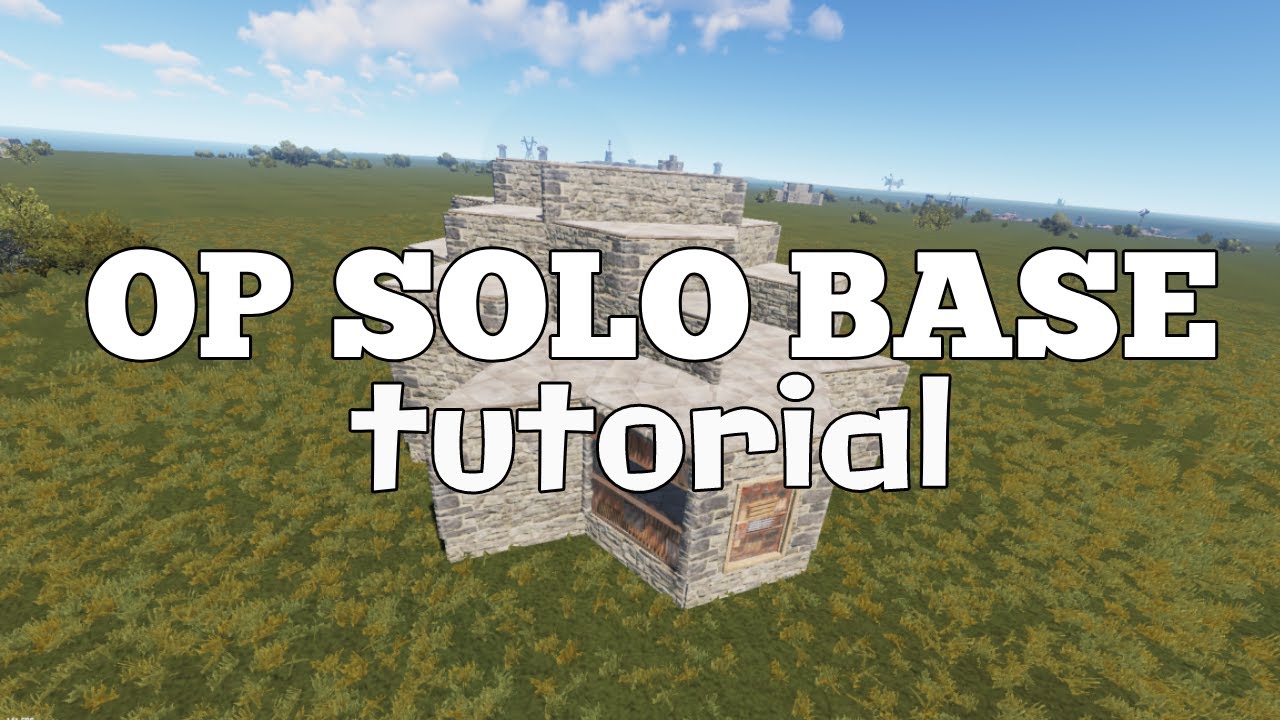 MY NEW OP SOLO BASE DESIGN [Tutorial] -Rust - YouTube