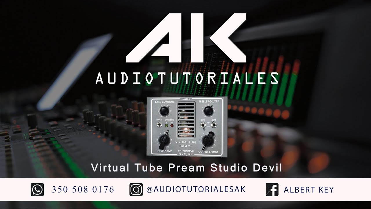 VIDEO TUTORIAL DEL VIRTUAL TUBE PREAM EN STUDIO ONE - YouTube