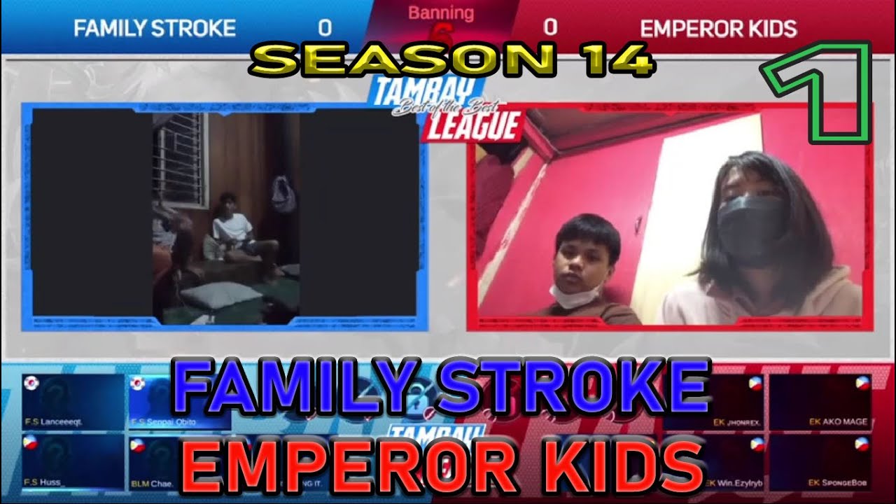FAMILY STROKE VS EMPEROR KIDS RND 1 TAMBAY LEAGUE S14 MATCH#27 - YouTube
