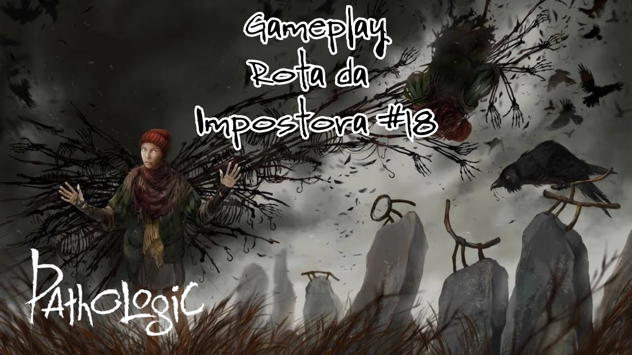 Pathologic Classic HD #18: Rota da Impostora - Iniciando o Dia 10 - YouTube