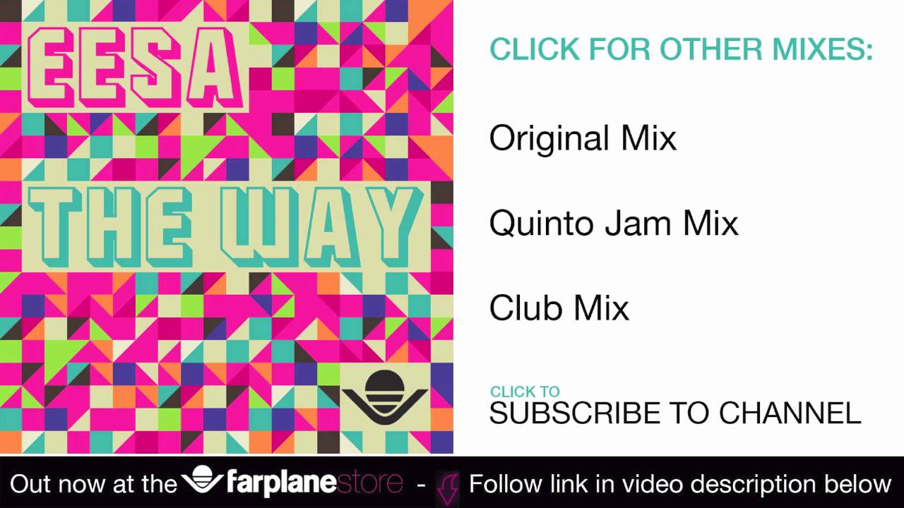 eEsa - The Way (Original Mix) - YouTube