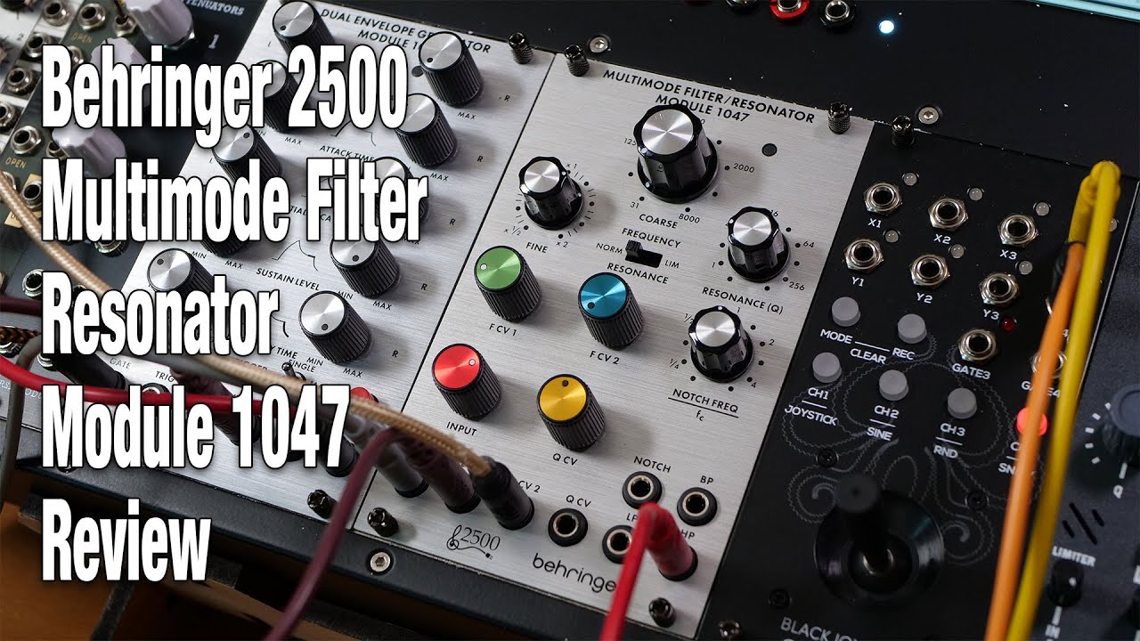 Behringer 2500 - Multimode Filter/Resonator Module 1047 review - YouTube