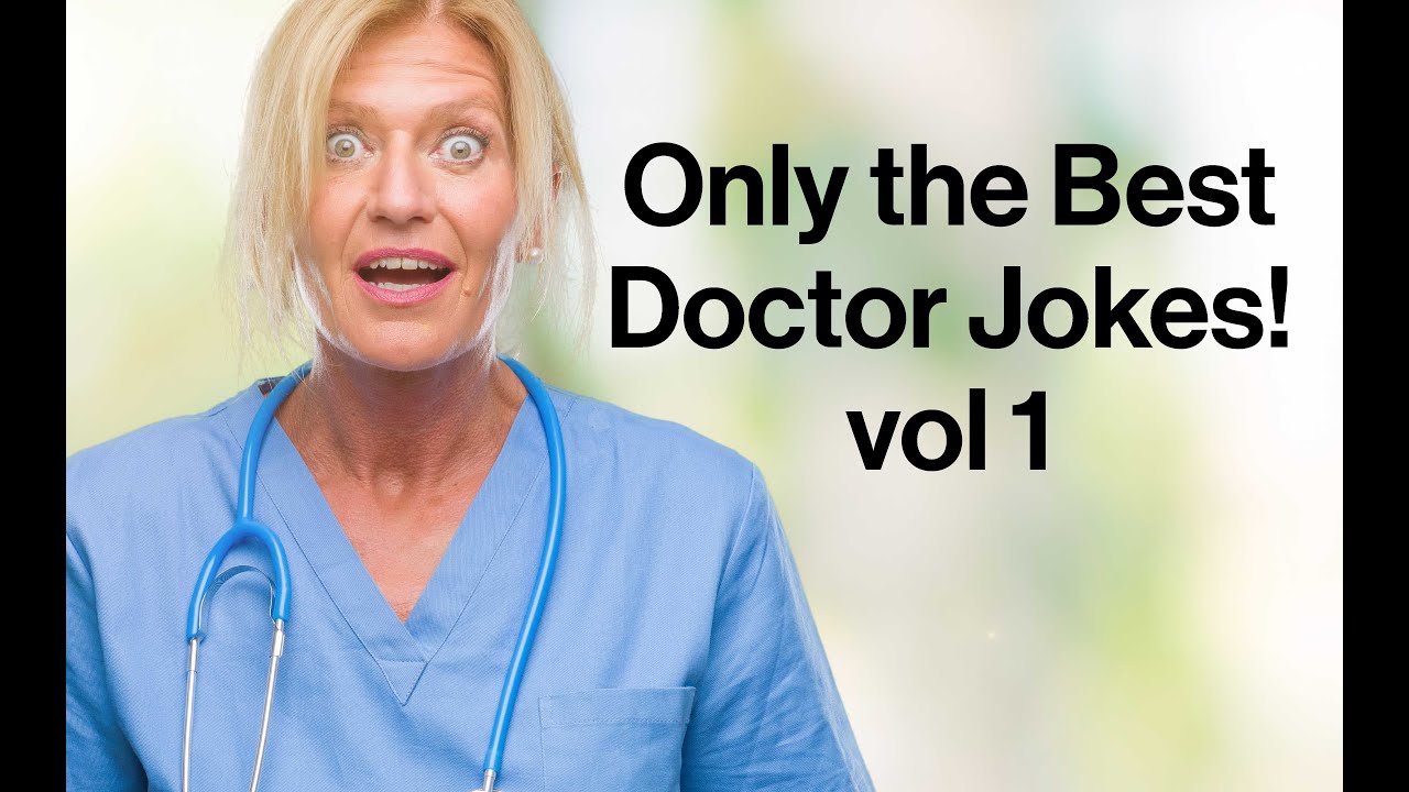 Laughter is the Best Medicine: Doctor Jokes Inside - YouTube
