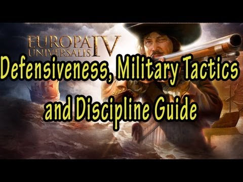 Europa Universalis IV Defensiveness, Military Tactics And Discipline ...