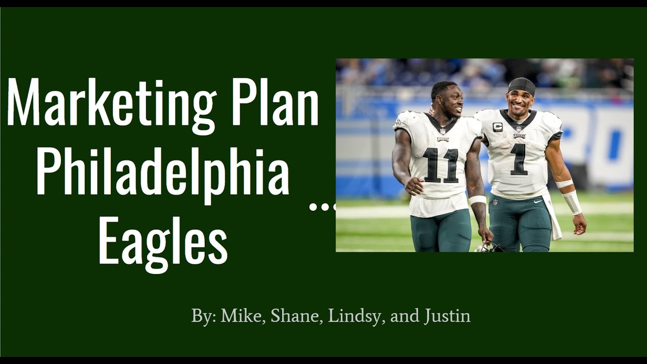 Sports Marketing and Promotion Final Project- Philadelphia Eagles ...