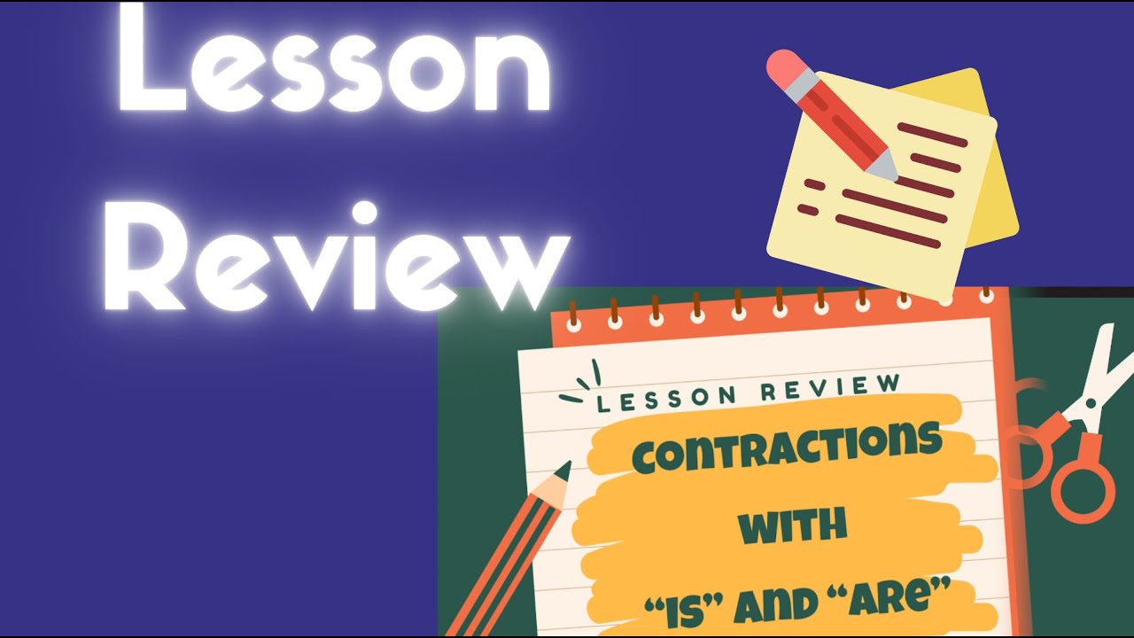 Contractions with "is" and "are" | Lesson Review - YouTube