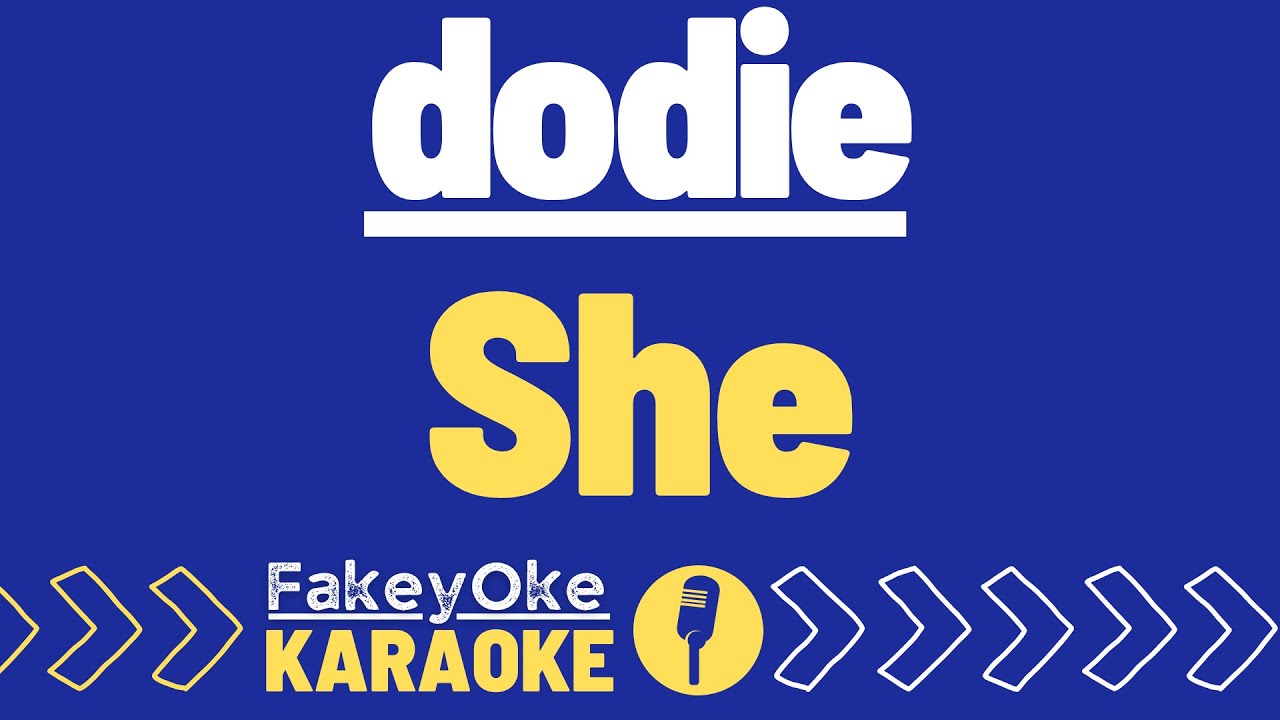 dodie - She [Karaoke] - YouTube