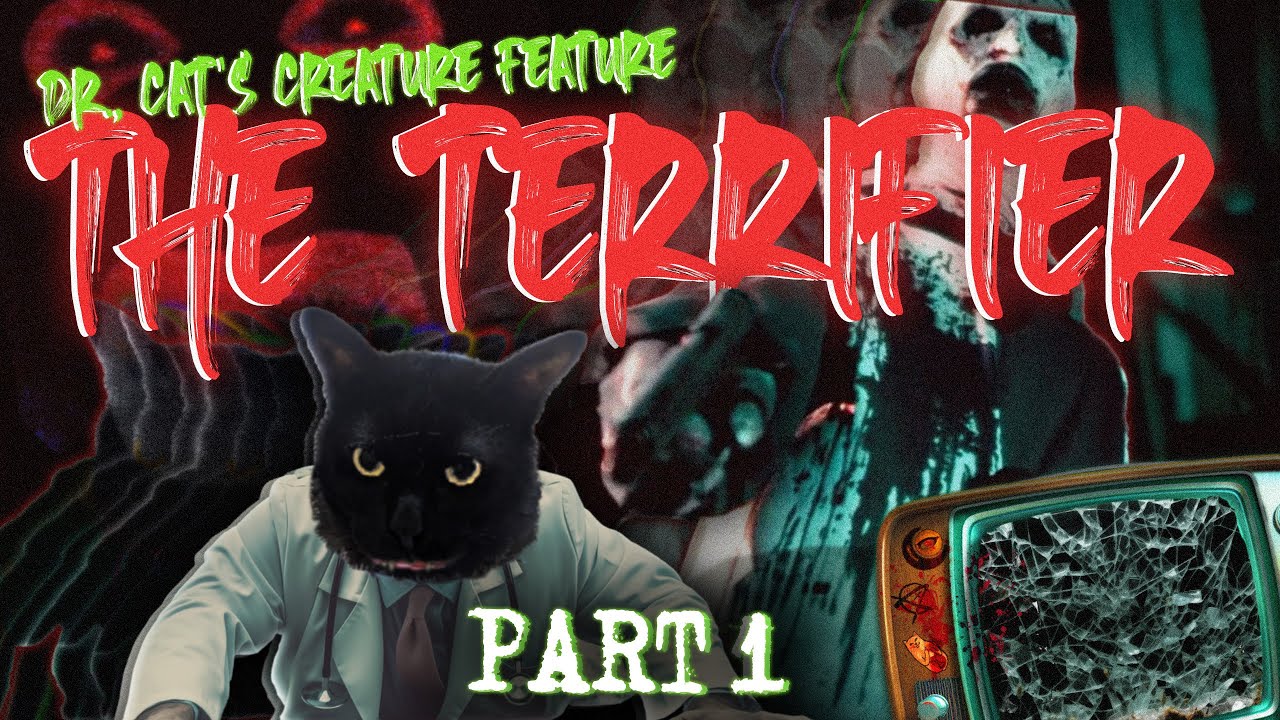 The Terrifier! | Dr. Cat's Creature Feature - YouTube