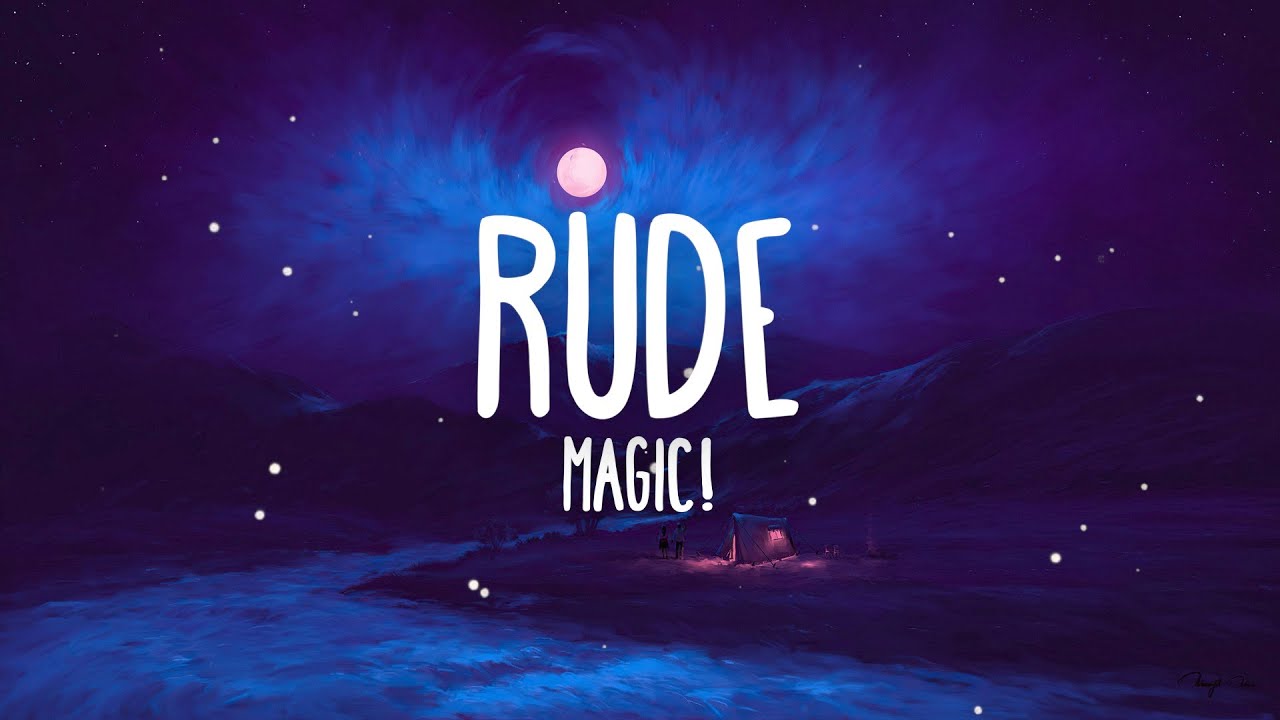 MAGIC! - Rude (Lyrics) - YouTube