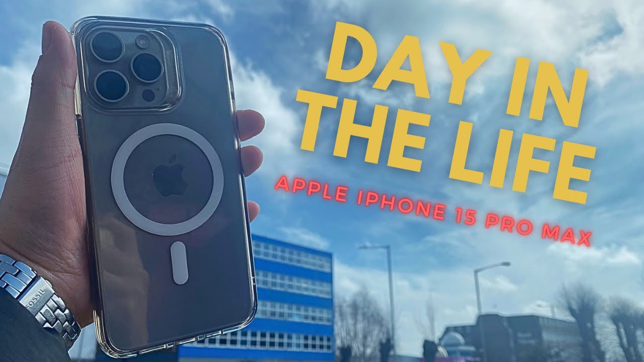 A Short Day In The Life - Apple iPhone 15 Pro Max - YouTube