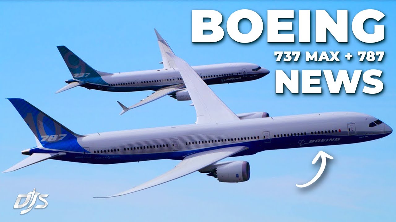Boeing 737 MAX & 787 News - YouTube
