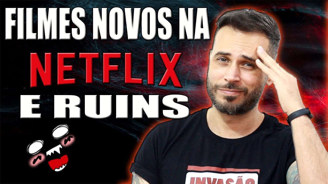 FILMES RUINS DE 2021 NA NETFLIX - CORRAM DESSES - YouTube