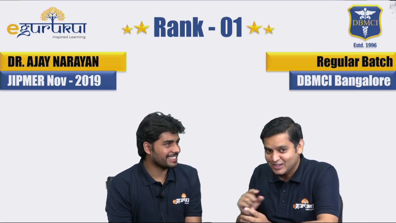 JIPMER Nov 2019 | Rank 1 | Dr. Ajay Narayan | Dr.Bhatia videos | DBMCI ...