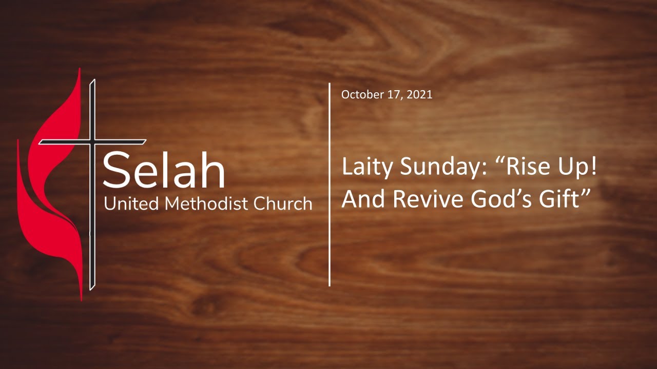 SUMC Sermon - 17 October 2021: Laity Sunday - YouTube