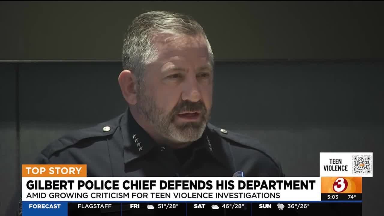 Gilbert police chief defends departments actions towards recent teen ...