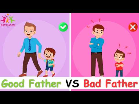 Good Father Habits VS Bad Father Habits | Good Father VS Bad Father | Good Habits vs Bad Habits
