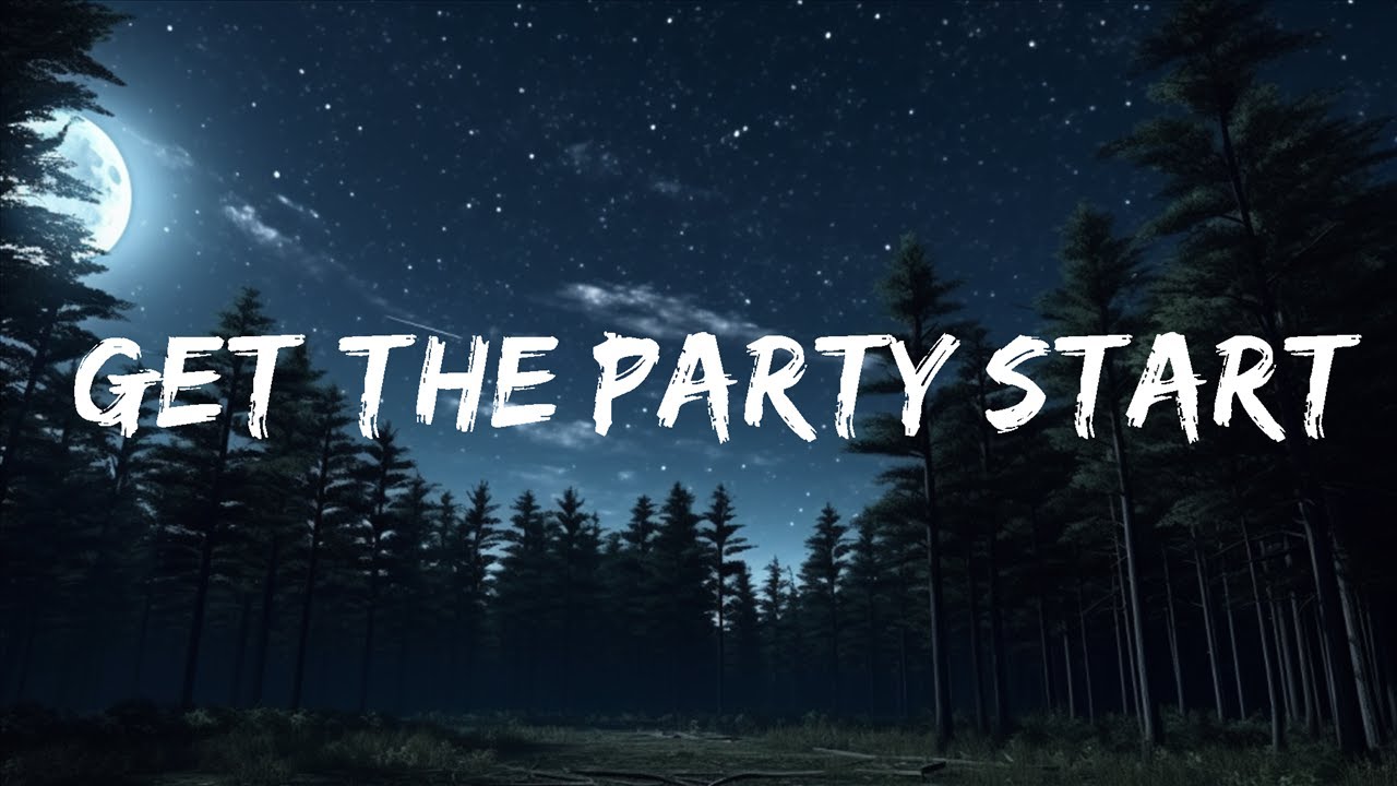 [1 Hour] P!nk - Get The Party Started (Lyrics) | Morning Lyrics Music ...
