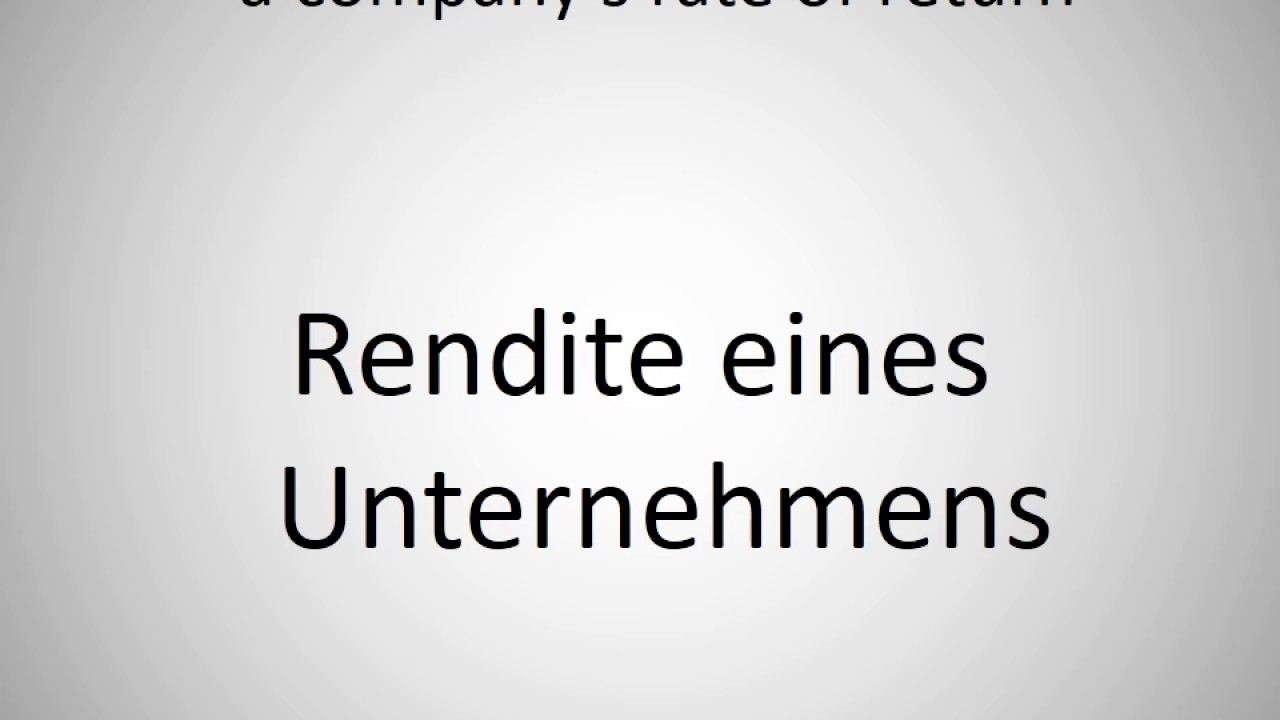 how-to-say-a-company-s-rate-of-return-in-german-youtube