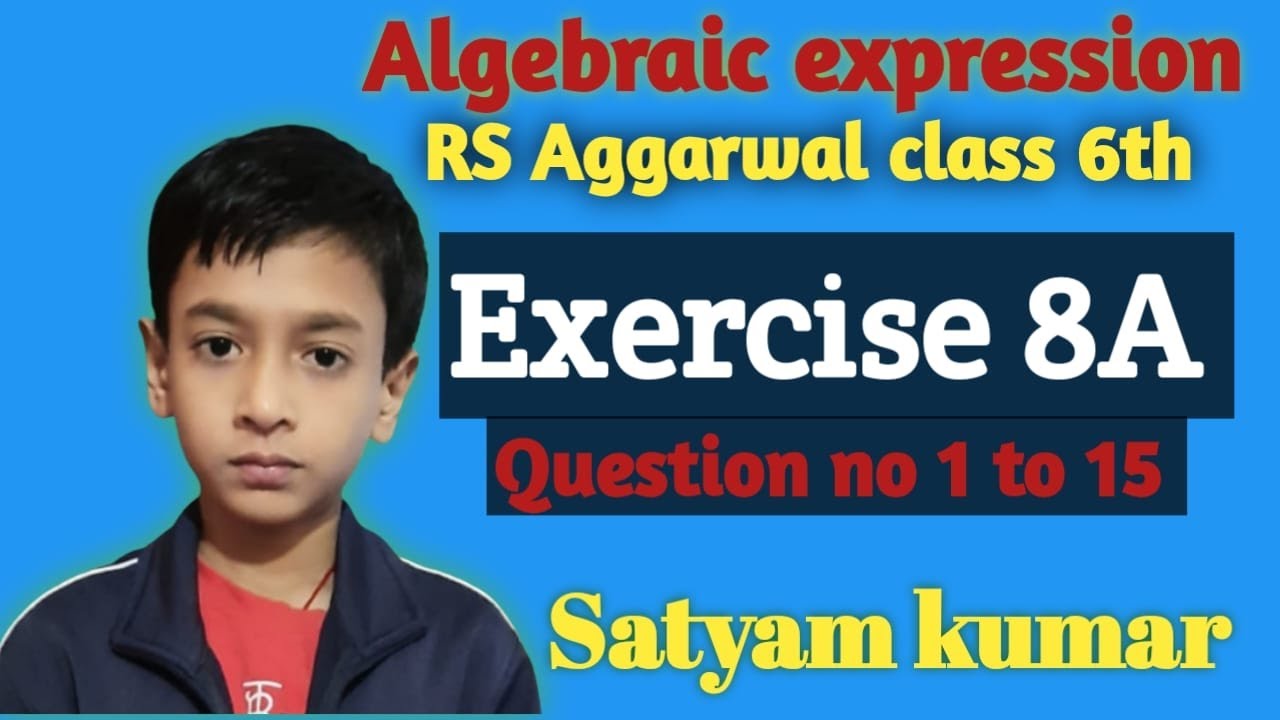 # R.S aggarwal mathematics Algebraic Exprission Ex-8A - YouTube