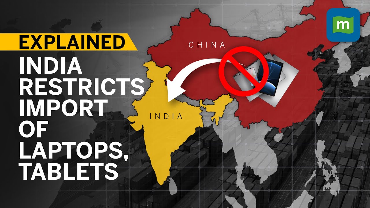 India Restricts Laptop, Tablet Import | Here's Why - YouTube