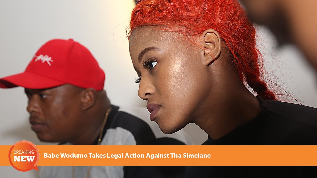 Babe Wodumo Takes Legal Action Against Tha Simelane - YouTube