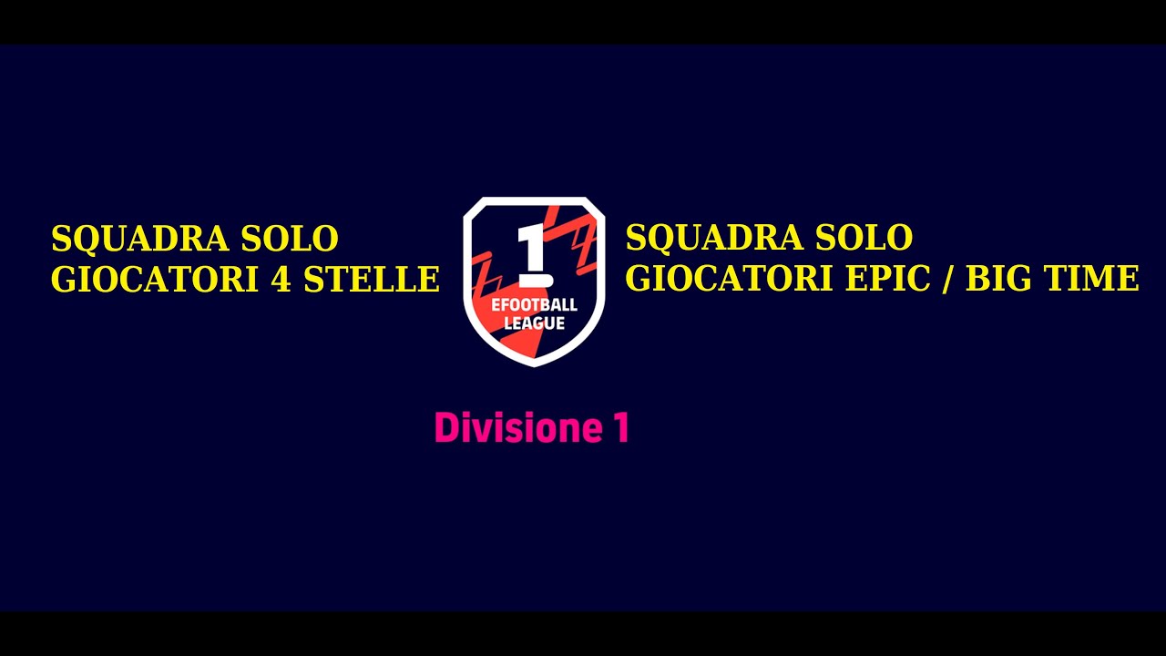 eFootball 2023 : Team Full 4 stelle VS. Team Full Epic / Big Time - YouTube