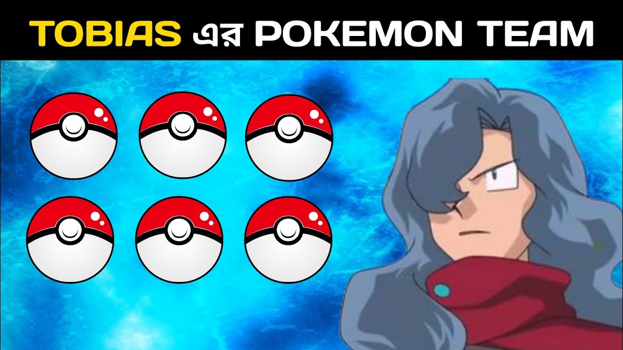 Tobias Pokemon Team 😱 || All 6 pokemons of Tobias || All pokemons of ...
