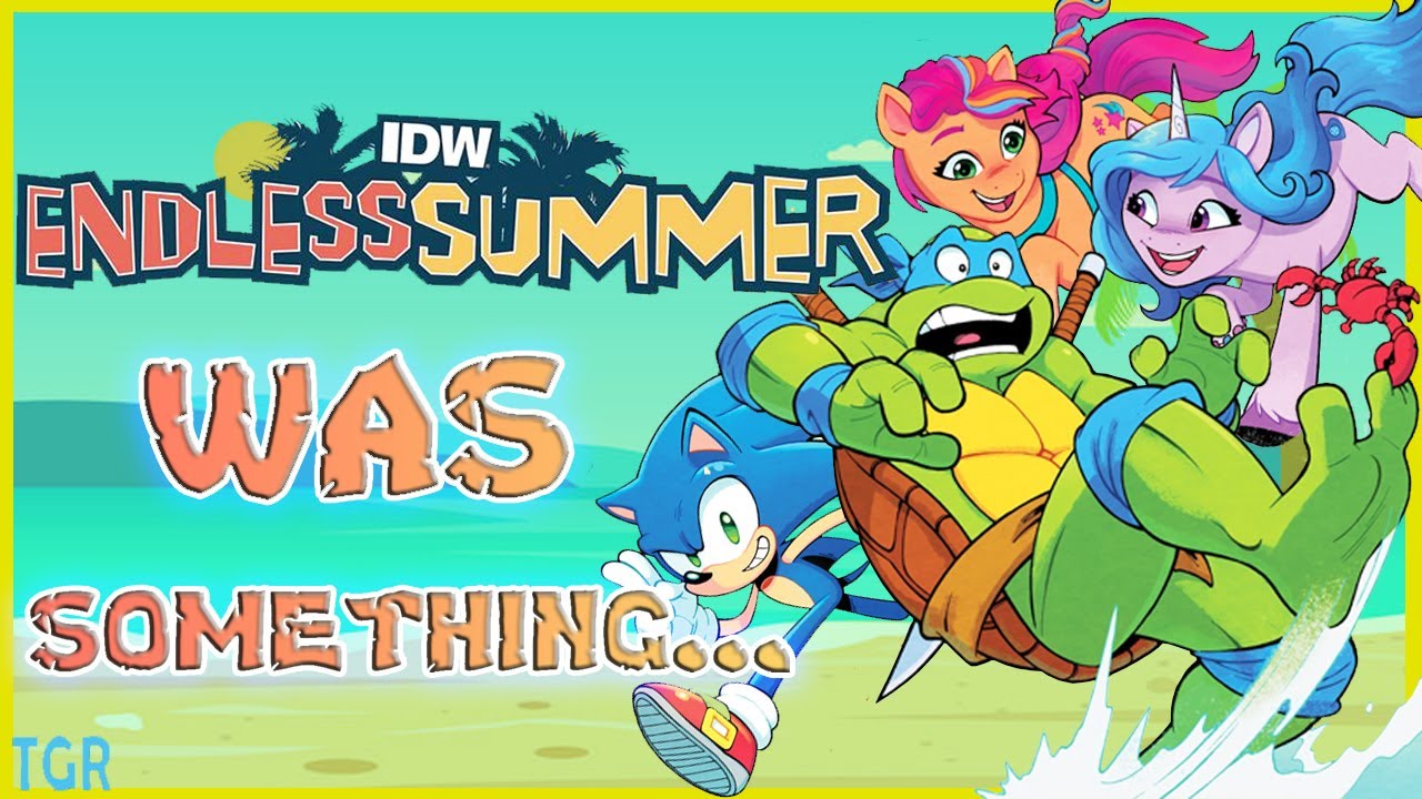 IDW endless summer was something... - YouTube