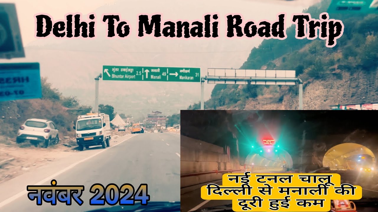 Delhi To Manali New Route Journey || Sundar Nagar Bypass & Mandi New ...