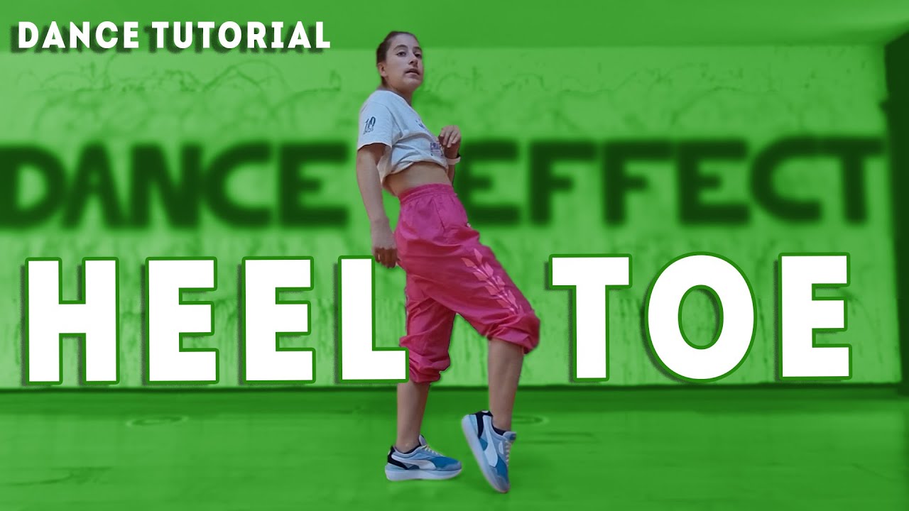 Heel Toe | Dance Basics | Mini Tutorial | House - YouTube