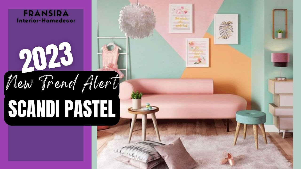SCANDI PASTEL : 2023 New Trend Alert #interiordesignstyles - YouTube